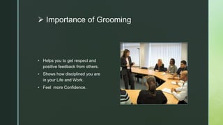 Dressing And Brooming.pptx