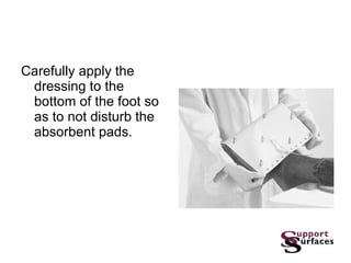 Dressing Application Guide Forefoot Dressing | PPT
