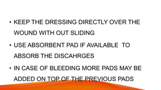 DRESSING BANDAGING AND SPLINTING OF BODY PART.pptx