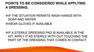 DRESSING BANDAGING AND SPLINTING OF BODY PART.pptx