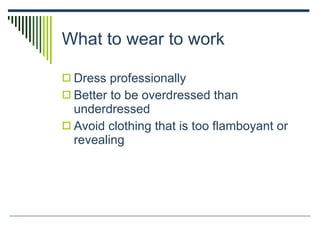 Dressing etiquette. | PPT