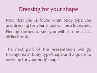 Dressing for your shape | PPTX