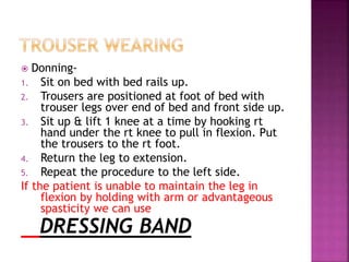 Dressing in quadriplegia.pptx