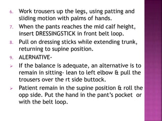 Dressing in quadriplegia.pptx