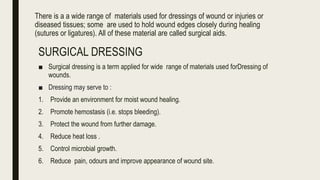 DRESSING MATERIALS USED IN OPERATION THEATER | PPT