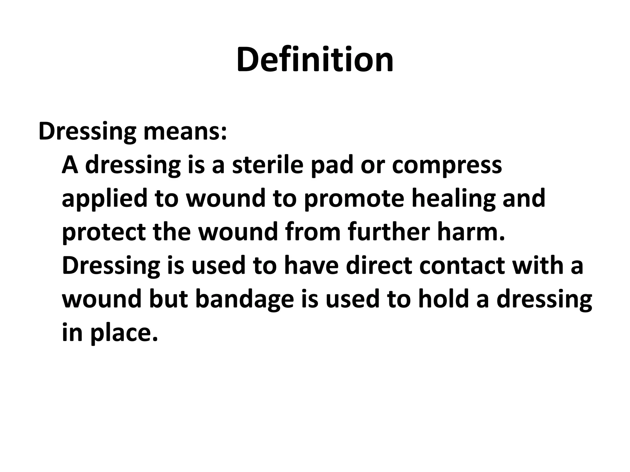 Dressing procedure ppt | PPTX