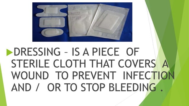 Dressings and bandaging ppt. | PPTX | First Aid | Injuries