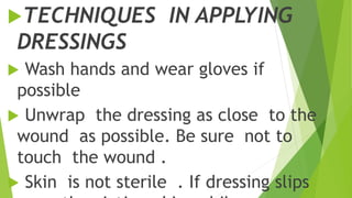 Dressings and bandaging ppt. | PPTX