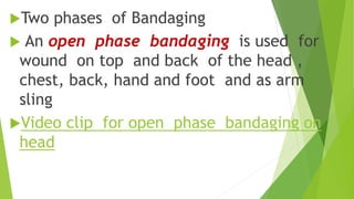 Dressings and bandaging ppt. | PPTX