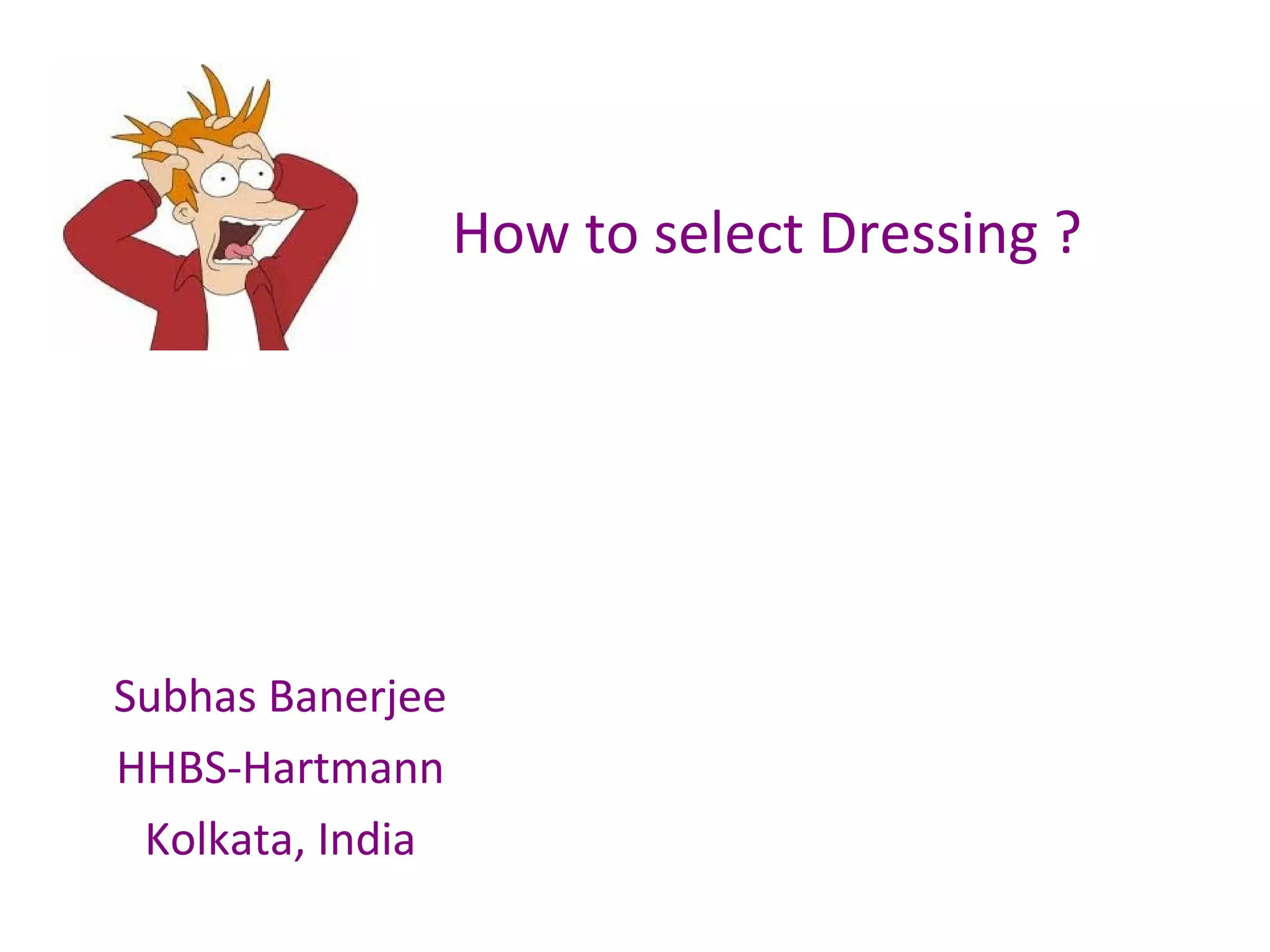 Dressing selection HHBS | PPT