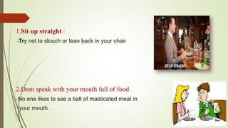 Dressing sense and table mannerism | PPTX