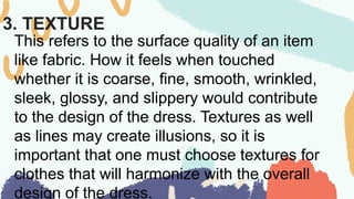 ELEMENTS AND PRINCIPLES OF DESIGN IN DRESSMAKING | PPTX