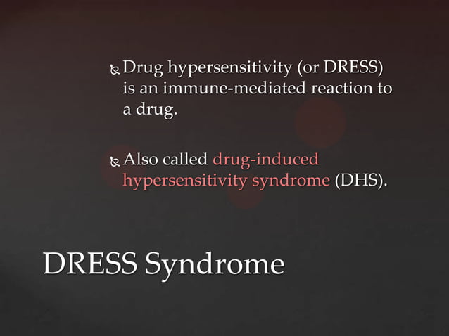 Dress syndrome | PPTX | Chemistry | Science