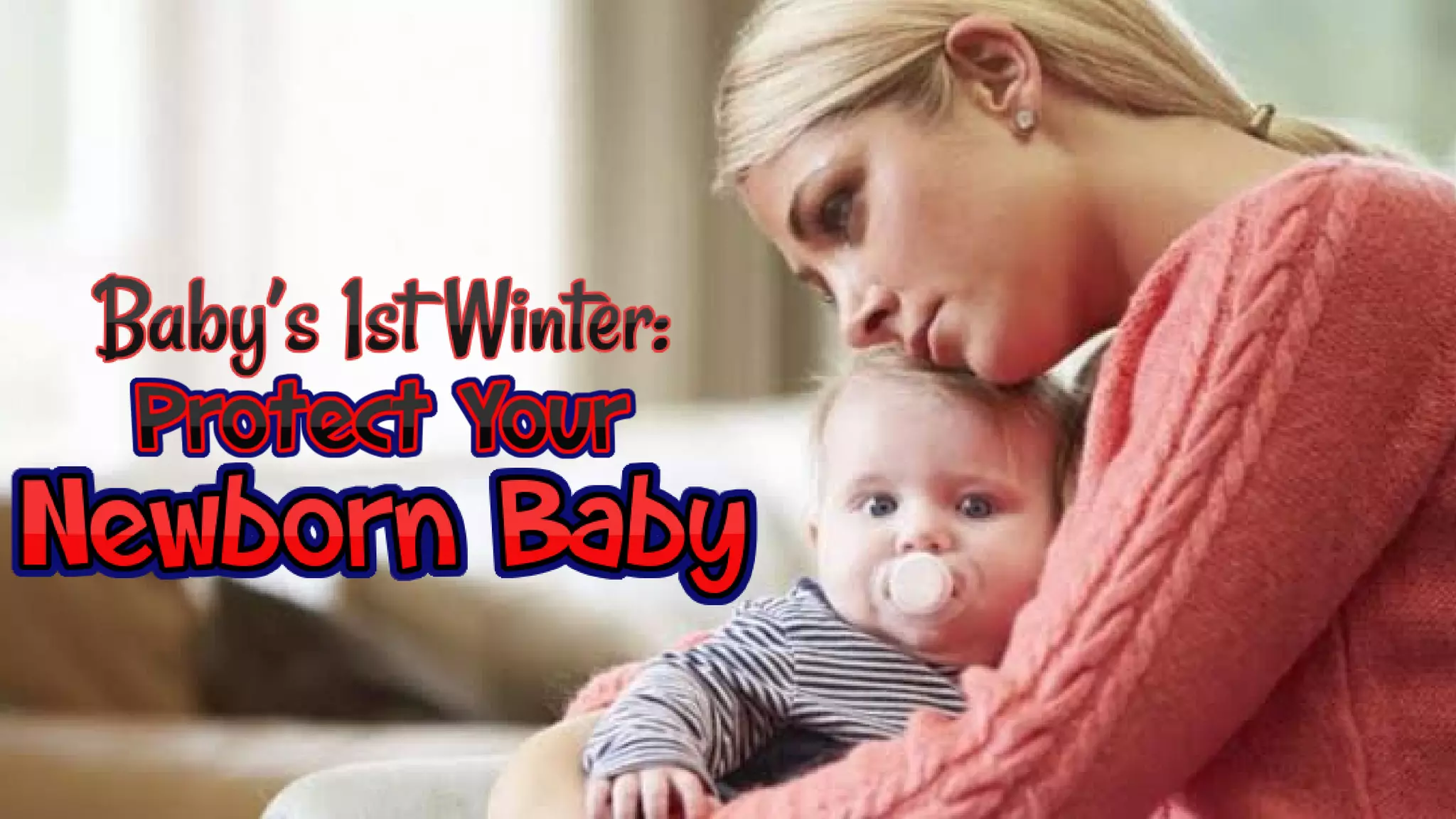 How To Protect Your Newborn Baby At Winter Season | PDF