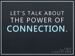 The Power of Connection | PPT