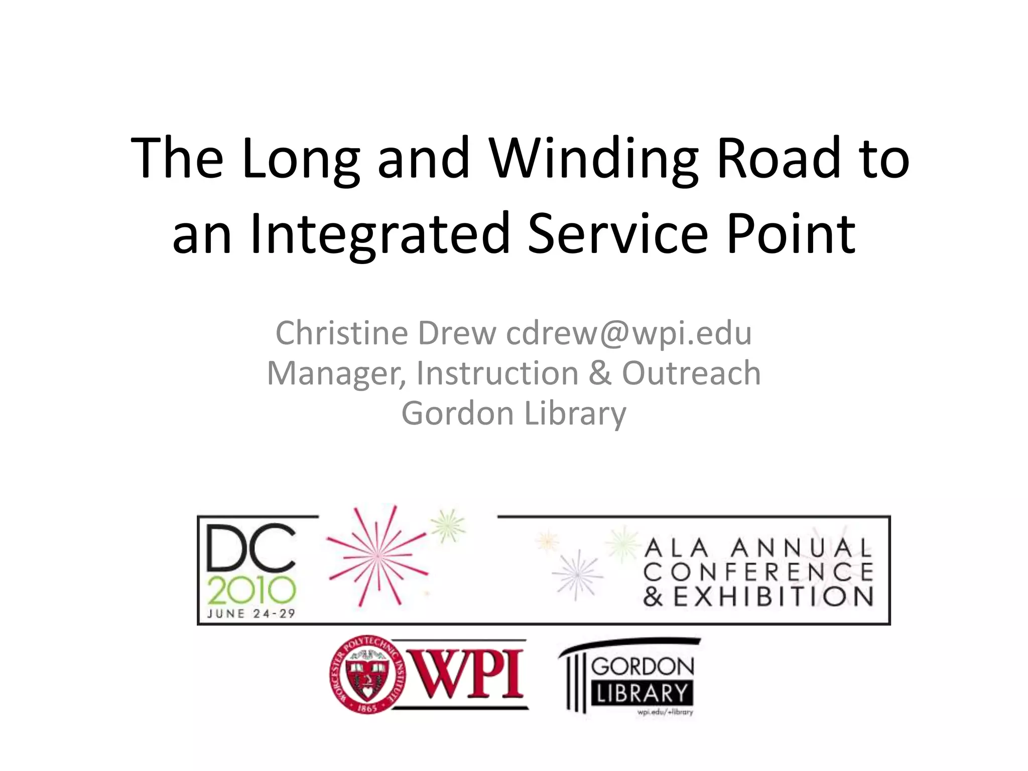 The Long and Winding Road to an Integrated Service Point | PPT