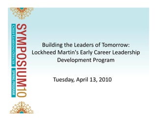 Building the Leaders of Tomorrow: Lockheed Martin's Early Career ...
