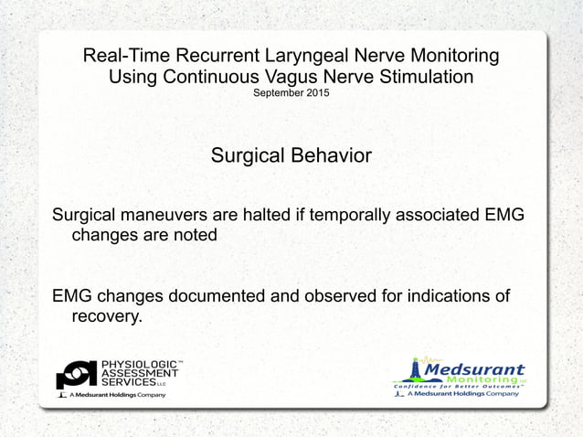 Real Time Recurrent Laryngeal Nerve Intraoperative Monitoring Using Continuous Vagus Nerve