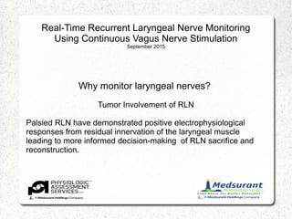 Real-Time Recurrent Laryngeal Nerve Intraoperative Monitoring Using ...