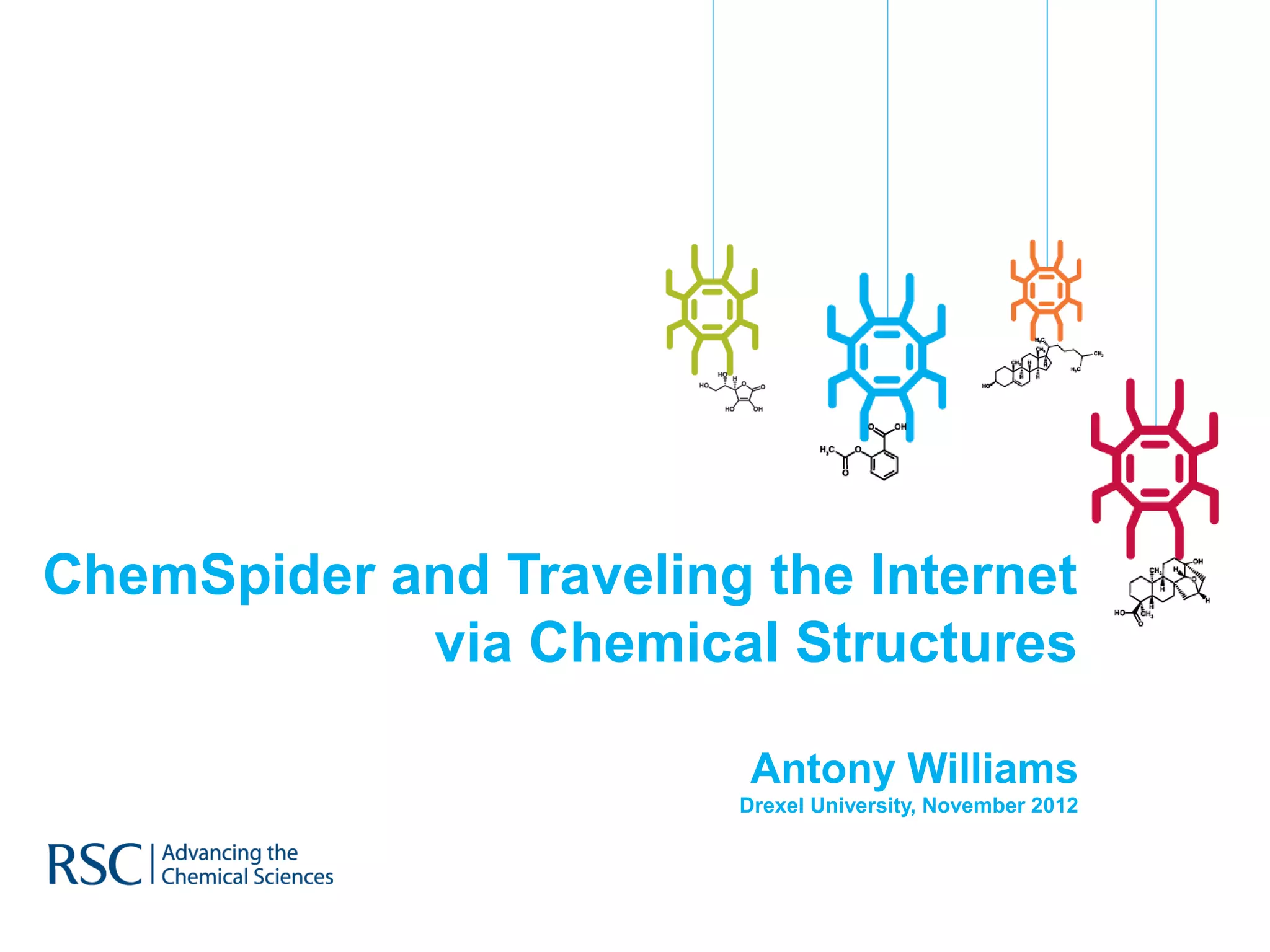 ChemSpider and Traveling the Internet via Chemical Structures ...
