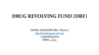 Drug Revolving Fund | PPTX