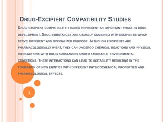 Drug excipients interaction : Types and techniques | PPTX