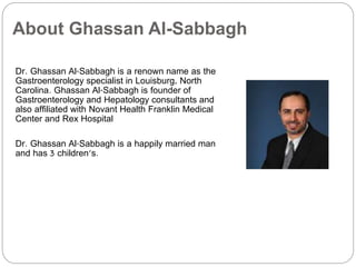 Dr Ghassan Al-Sabbagh MD - Gastroenterology and Hepatology Specialist ...
