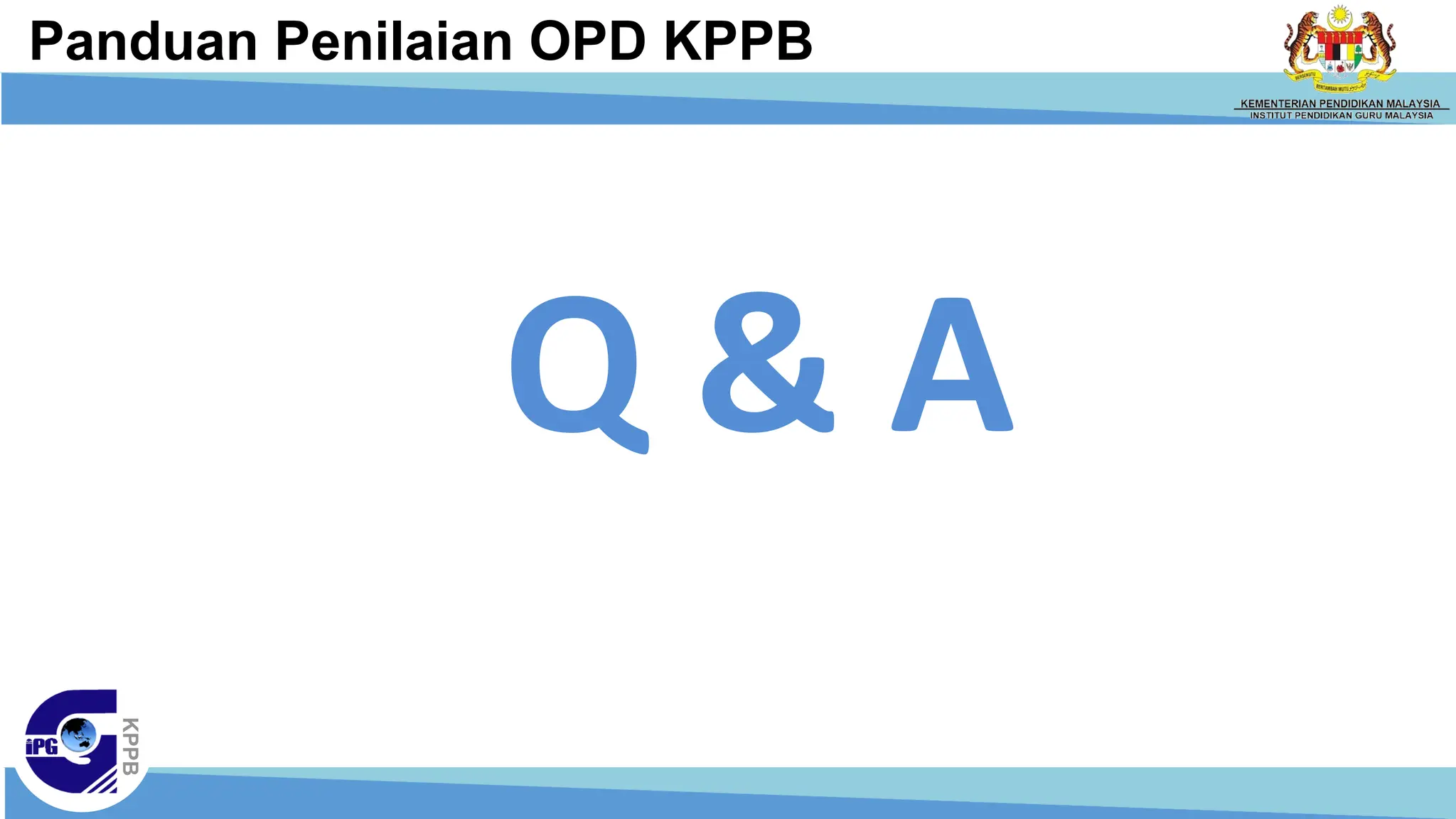 Penyelarasan KPPB & OPD IPGM-Penilaian OPD - 02052024.pdf
