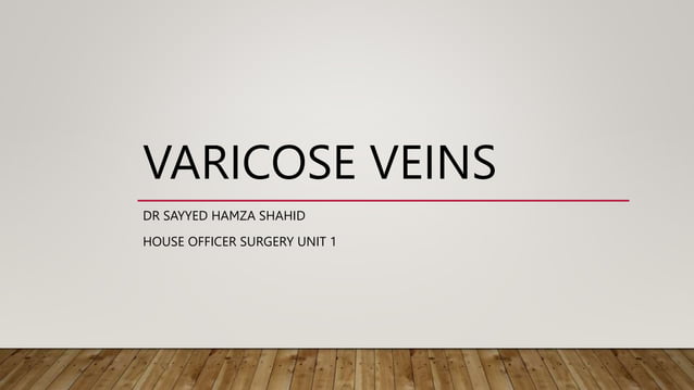 varicose veins management and diagnosis and treatment | PPTX | Blood Disorders | Diseases and ...