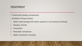 varicose veins management and diagnosis and treatment | PPTX