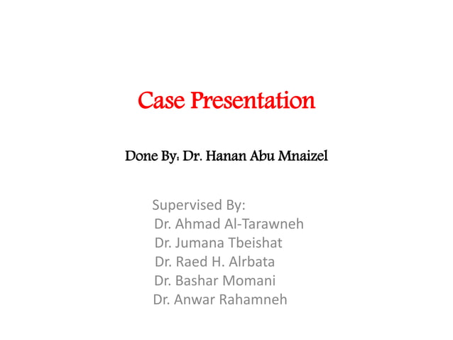 orthodontic case presentation- Dr hanan abu mneizel | PPT