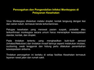 Slide tentang Monkeypox PETRI dr Harun.pptx