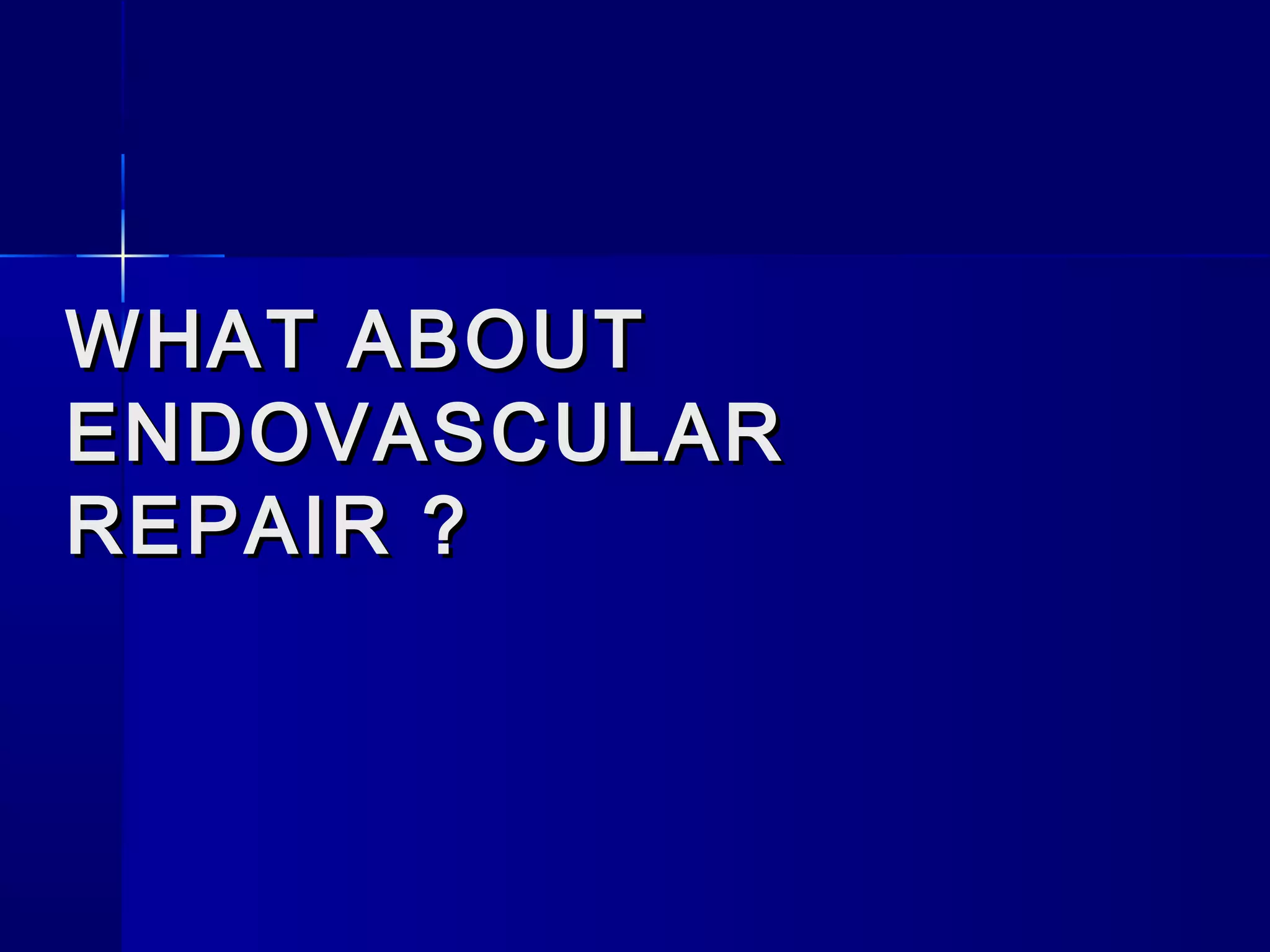 Dr Hiranya A. Rajasinghe - Popliteal Artery Aneurysms | PPT