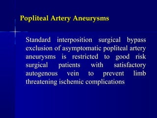 Dr Hiranya A. Rajasinghe - Popliteal Artery Aneurysms | PPT