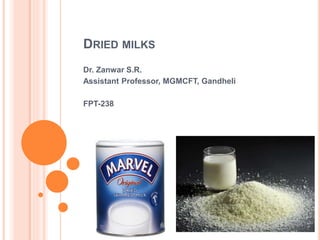 dried milk- Specification, equipment, types | PPTX | Chemistry | Science