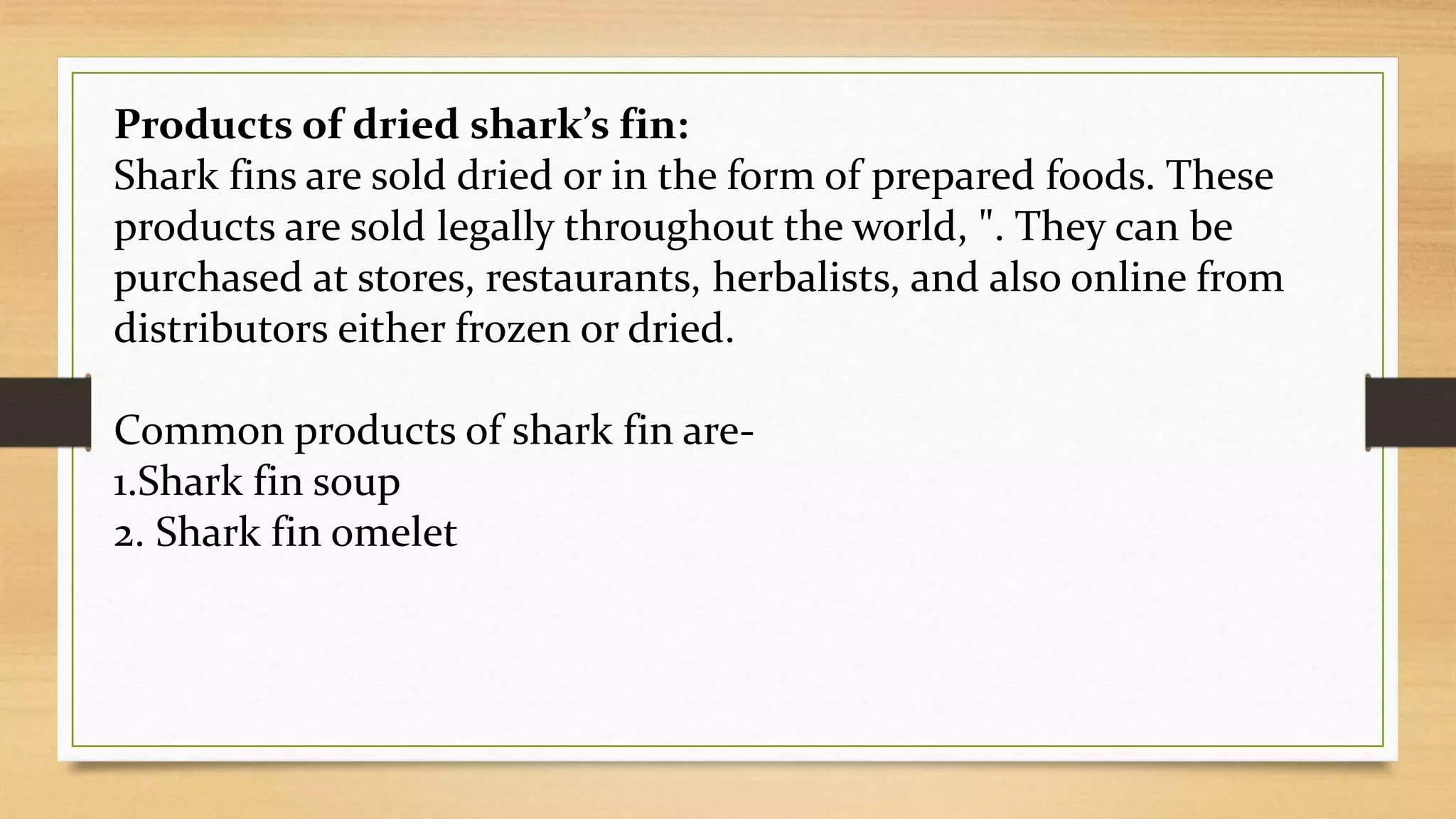 Dried shark's fin | PPTX