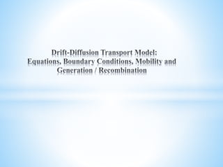 Drift diffusion | PPT