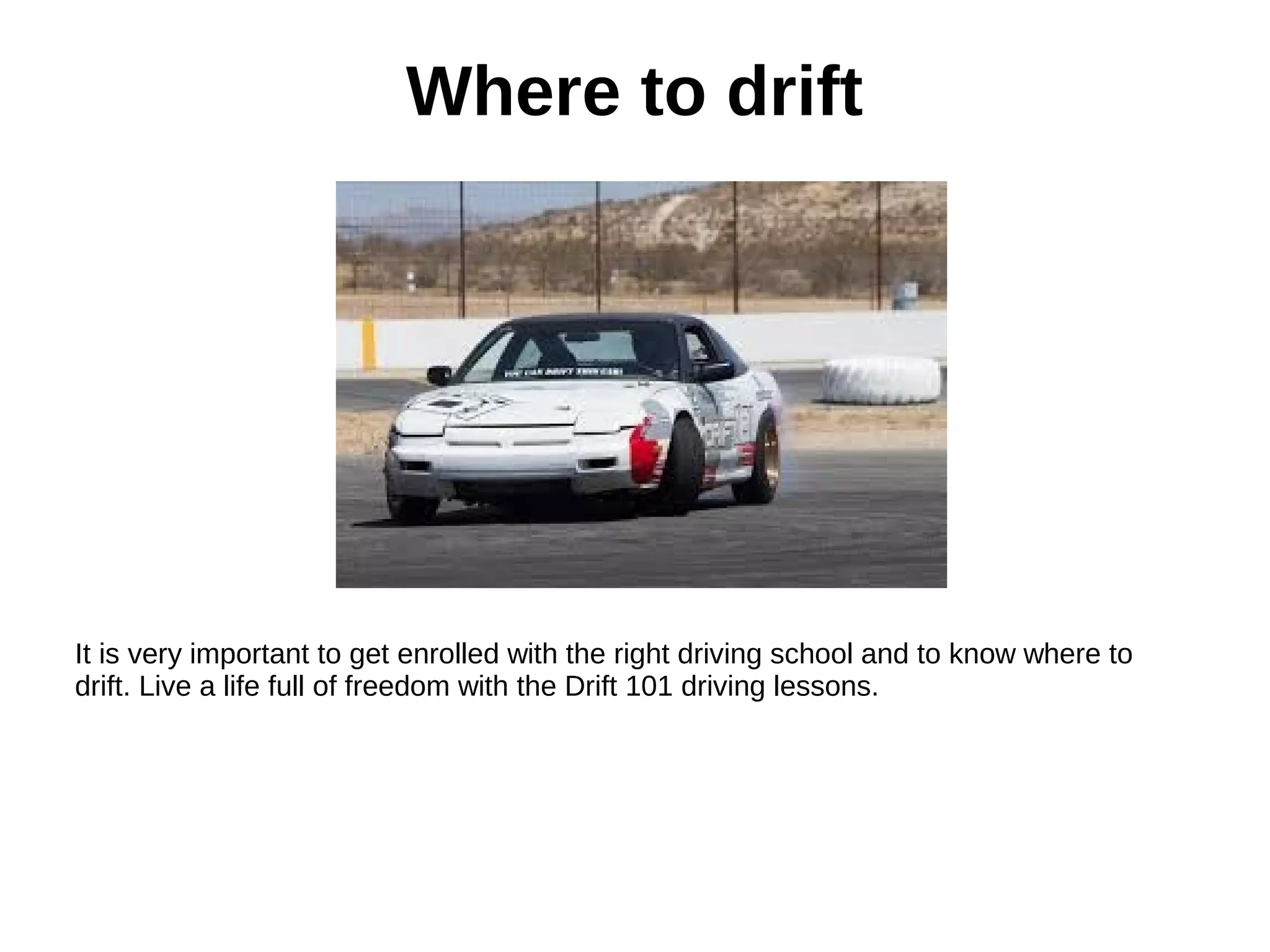 Learn to Drift | ODP