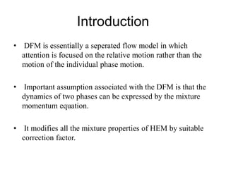 Drift flux model | PPTX