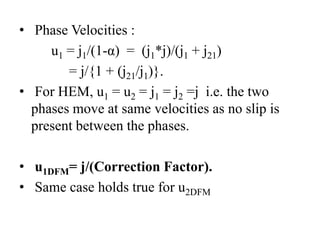 Drift flux model | PPTX