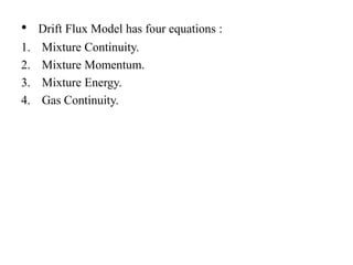 Drift flux model | PPTX