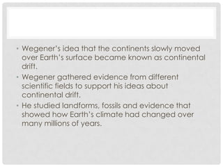 Drifting continents powerpoint | PPTX