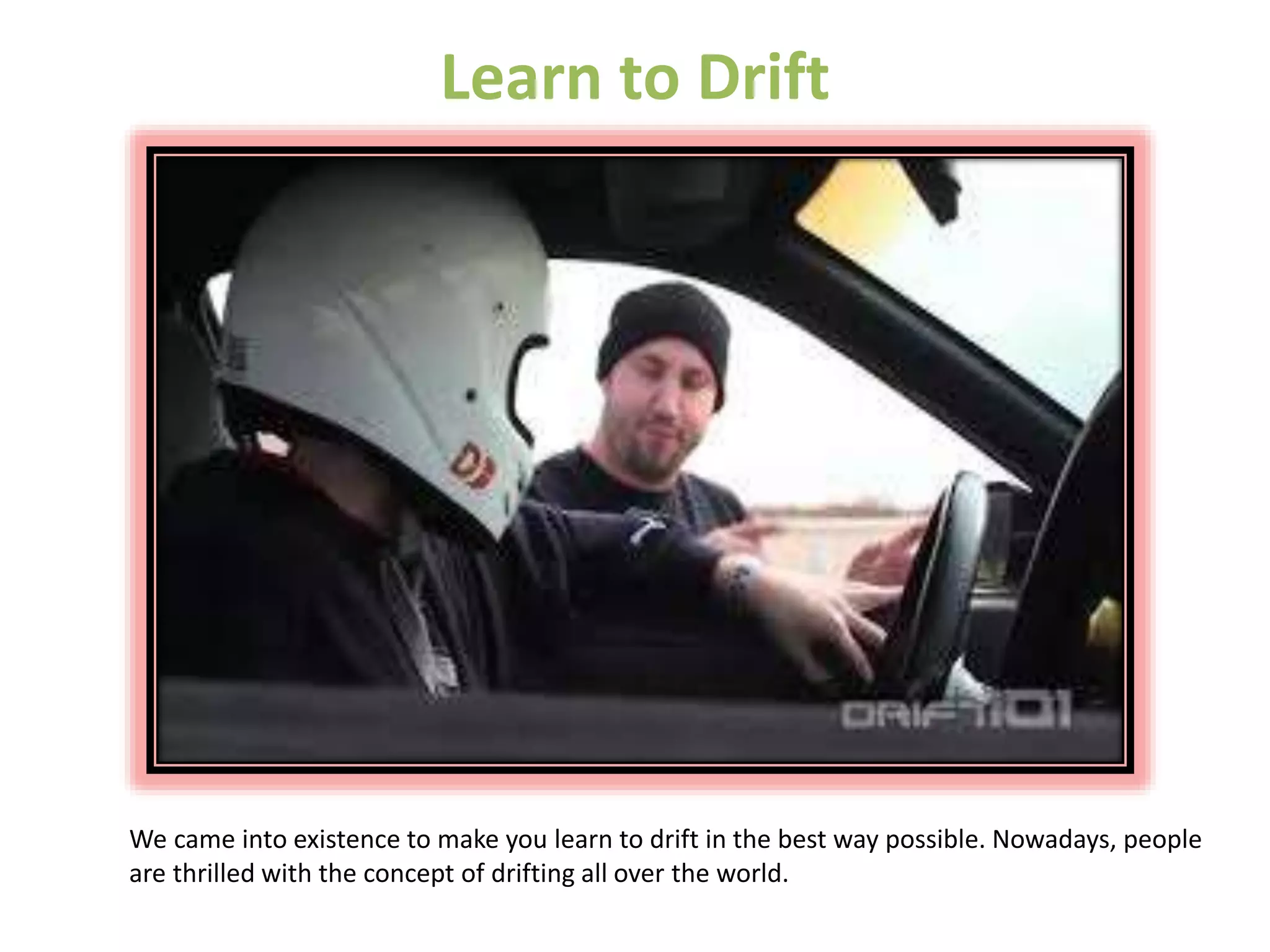 Drift lessons | PPTX