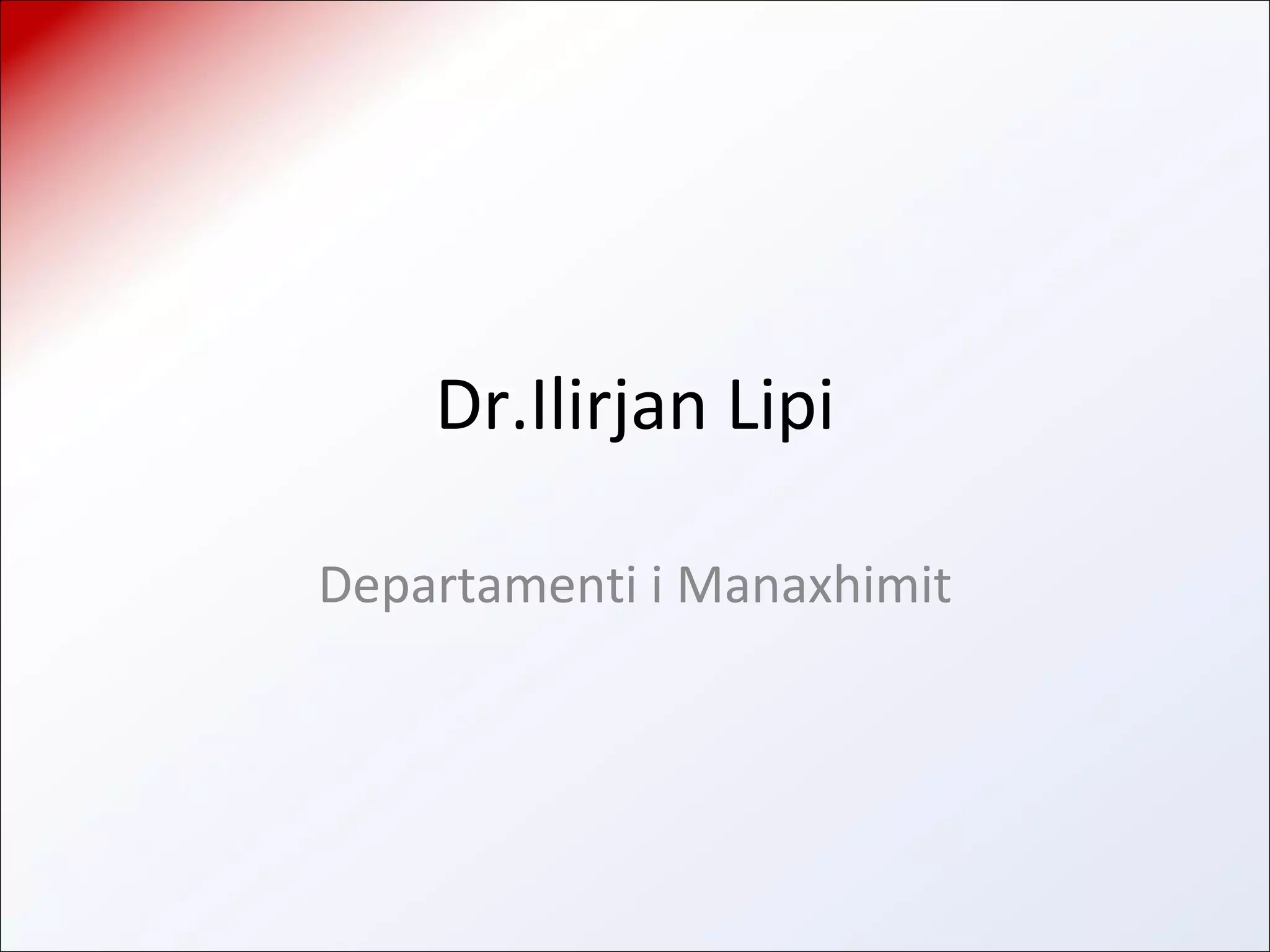 Dr.Ilirjan Lipi | PPT