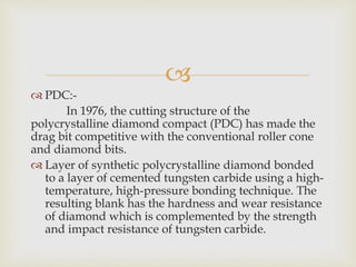 PDC & DRILL BITS IN PETROLEUM ENGINEERING | PPTX