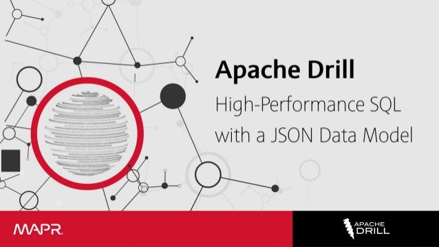 Apache Drill Architecture High Performance Sql With A Json Data Mod