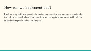 Drill and practice | PPTX