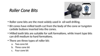 Drill Bit and its types, uses in different formations | PPTX