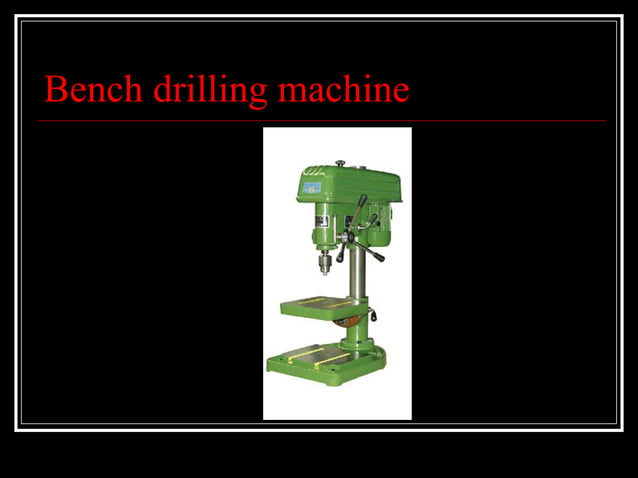 Drilling machine | PPT