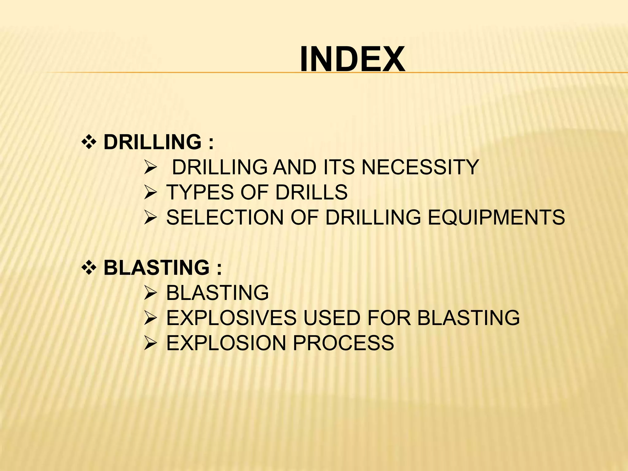 Drilling and blasting | PPTX
